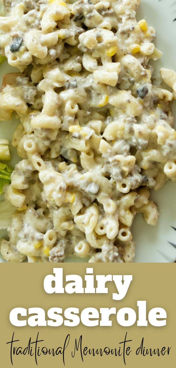 Dairy Casserole - Simple Mennonite Dinner Recipe - Small Town Scratch