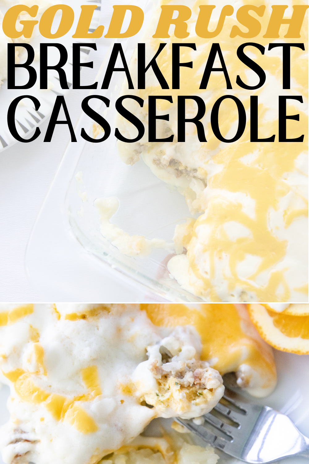 The Best Ever Gold Rush Breakfast Casserole - Small Town Scratch