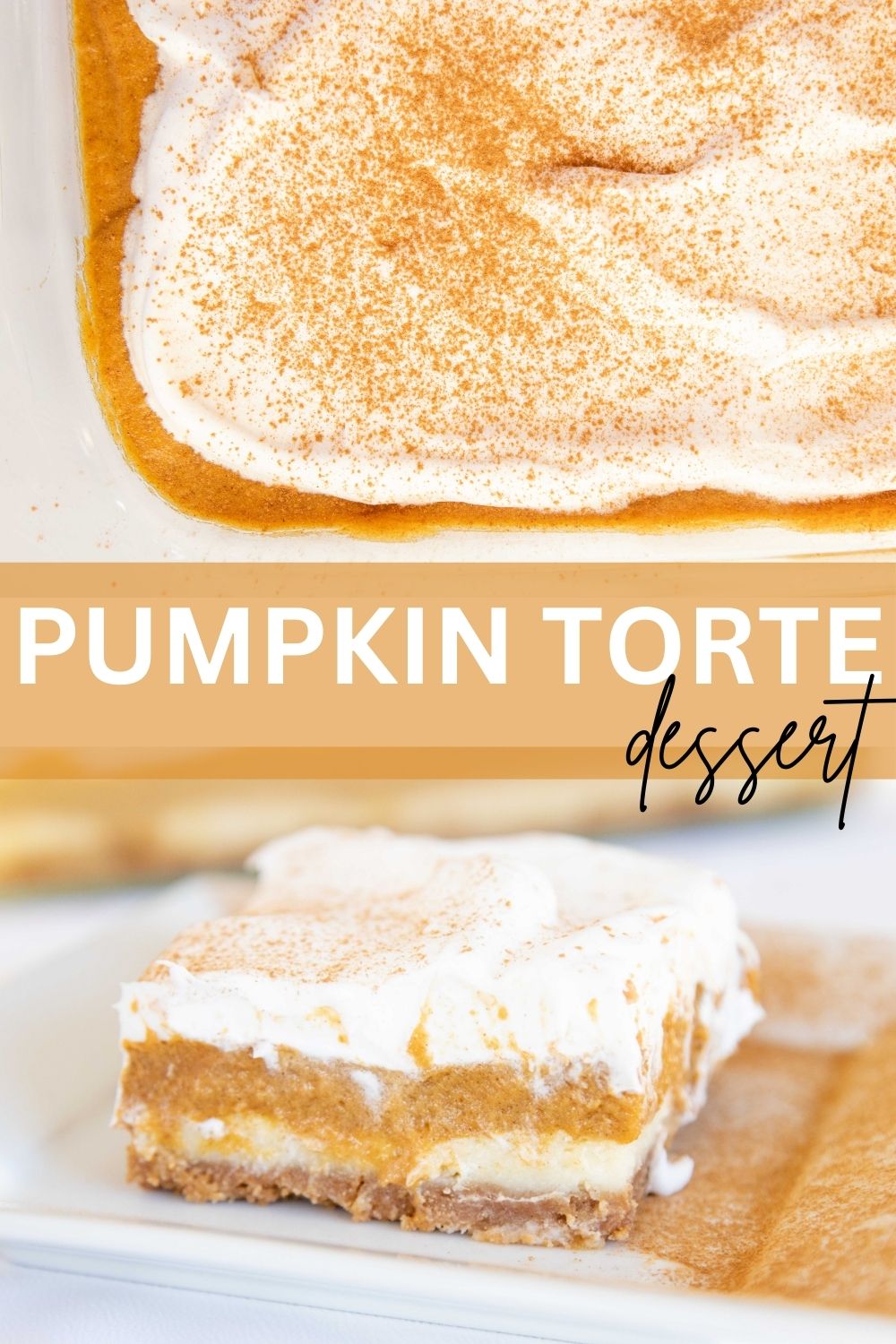 Pumpkin Torte Dessert Recipe - Perfect Fall Dessert - Small Town Scratch