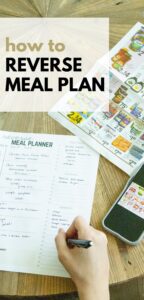 Reverse Meal Planning System (Save Time and Money!) - Small Town Scratch