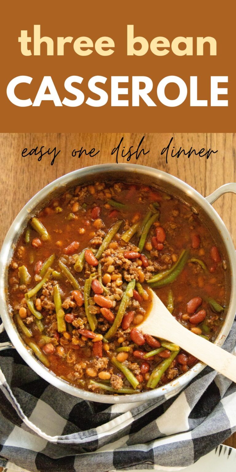 Three Bean Casserole Recipe - Easy One Pot Dinner - Small Town Scratch